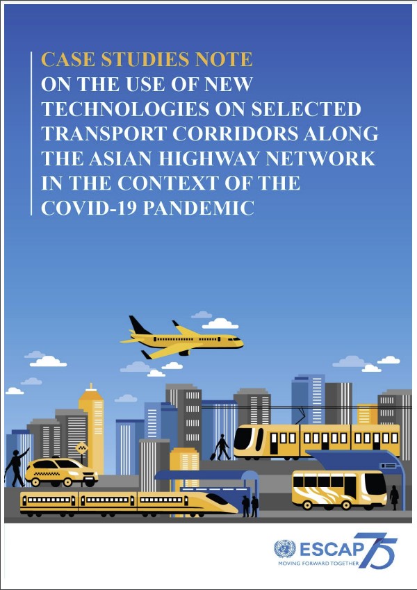 Seamless and smart connectivity along the Asian Highway network in the ...